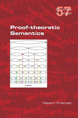 Proof-theoretic Semantics: Francez, Nissim: 9781848901834: Amazon.com ...