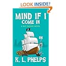 Mind If I Come In (A Kat Parker Novel Book 1) - Kindle edition by K.L ...