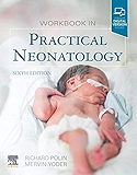 Workbook in Practical Neonatology, 4th Edition: 9781416026372: Medicine ...