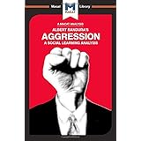 Aggression: A Social Learning Analysis (The Prentice-Hall Series in ...