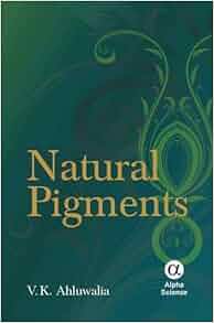 Amazon.com: Natural Pigments (9781842655795): V. K. Ahluwalia: Books