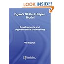 Egan's Skilled Helper Model: Developments and Implications in ...