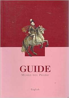 Guide: Museo Del Prado: English: Amazon.co.uk: 9788480039826: Books