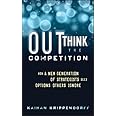 Amazon.com: Outthink the Competition: How a New Generation of ...