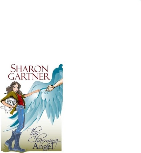 Amazon.com: This Charming Angel (9780987375001): Sharon Gartner: Books