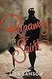 Runaway Saint: Lisa Samson: 9781595545466: Amazon.com: Books