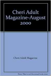Amazon.com: Cheri Adult Magazine-August 2000: Cheri Adult Magazine: Books
