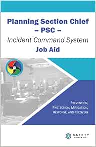 Planning Section Chief Job Aid - Incident Command System: Safety ...