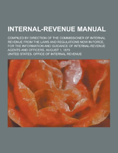 Internal-Revenue Manual; Compiled by Direction of the Commissioner of ...