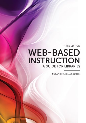 Amazon.com: Web-Based Instruction: A Guide for Libraries, Third Edition ...