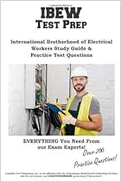 IBEW Test Prep!: International Brotherhood of Electrical Workers Study ...
