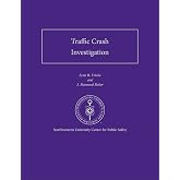 Traffic Accident Reconstruction (The Traffic Accident Investigation ...