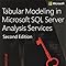 Tabular Modeling in Microsoft SQL Server Analysis Services (Developer Reference): Russo, Marco ...