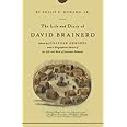 The Life and Diary of David Brainerd: David Brainerd, Jonathan Edwards: 9780801009761: Amazon ...