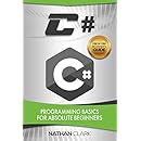 Amazon.com: C#: Programming Basics for Absolute Beginners (Step-By-Step C# Book 1) eBook: Nathan ...