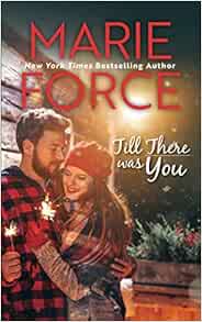 Till There Was You (Butler, VT Series): Force, Marie: 9781950654338 ...