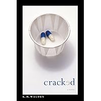 Amazon.com: Cracked: 9781442429161: Walton, K. M.: Books