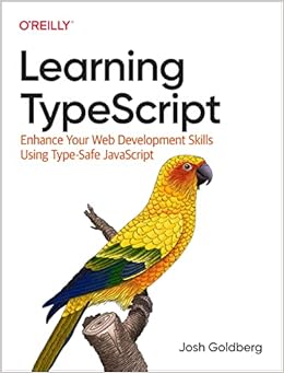 Learning TypeScript: Enhance Your Web Development Skills Using Type ...