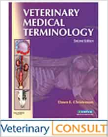 Veterinary Medical Terminology - Text and VETERINARY CONSULT Package ...