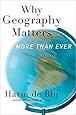 Amazon.com: Why Geography Matters: More Than Ever (9780199913749): de ...