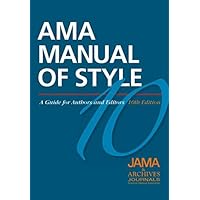 AMA Manual of Style: A Guide for Authors and Editors: JAMA & Archives ...
