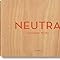 Neutra. Complete Works: Amazon.ca: Lamprecht, Barbara, Shulman, Julius ...