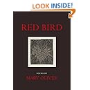 Red Bird: Poems: Mary Oliver: 9780807068939: Amazon.com: Books
