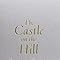 Castle on the Hill: Elizabeth Goudge: 9780848813383: Amazon.com: Books