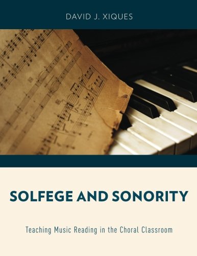Solfege and Sonority: Teaching Music Reading in the Choral Classroom ...