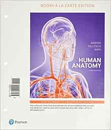Amazon.com: Human Anatomy, Books a la Carte Edition: 9780134424941 ...