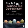 Psychology of Prejudice and Discrimination: Kite, Mary E, Whitley, . + Free Shipping
