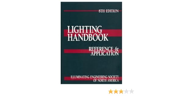 Iesna Lighting Handbook 8th Edition | Shelly Lighting