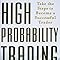 High probability trading : take the steps to become a successful trader ...