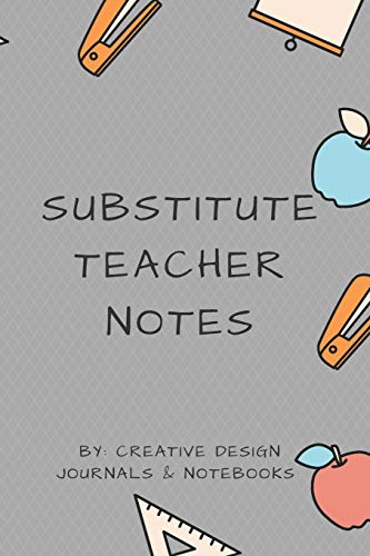 Substitute Teacher Notes: Journals & Notebooks, Creative Design ...