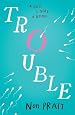 Trouble: Amazon.co.uk: Non Pratt: 9781406347692: Books