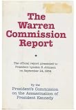 Warren Commission Report: A Graphic Investigation into the Kennedy ...