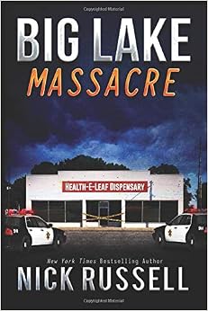 Big Lake Massacre: Russell, Nick: 9798666002414: Books - Amazon.ca