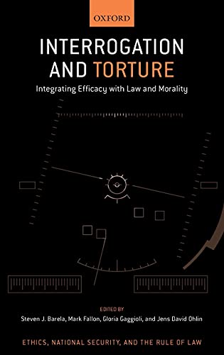 Amazon - Interrogation and Torture: Integrating Efficacy with Law and ...