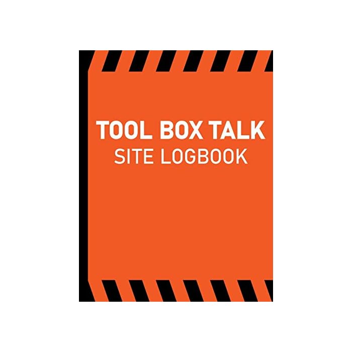 Buy Tool Box Talk Site Logbook: Company Safety & Toolbox Meeting Log ...