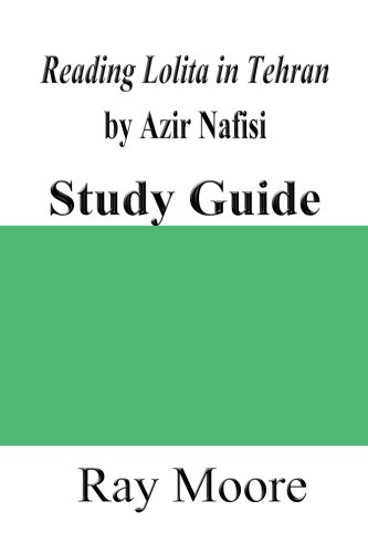 Study Guide to Reading Lolita in Tehran by Azar Nafisi (Volume 66 ...