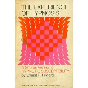The Experience of Hypnosis (Harbinger... book by Ernest R. Hilgard