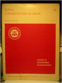 Royal Conservatory of Music Grade III Pianoforte Examination [Sheet ...