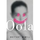 Oola: A Novel: Brittany Newell: 9781250114143: Amazon.com: Books