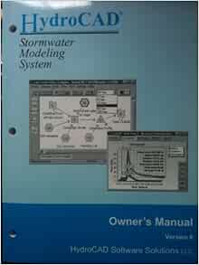 HydroCAD Stormwater Modeling System: Owner's Manual Version 8: HydroCAD ...