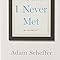 The Man I Never Met: A Memoir: Schefter, Adam, Rosenberg, Michael ...