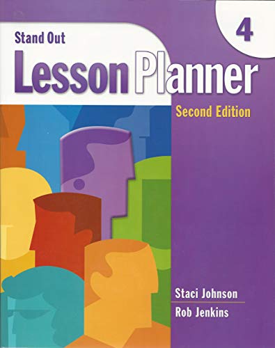 Stand Out 4 Lesson Planner, 2nd Edition: Staci Johnson, Rob Jenkins ...