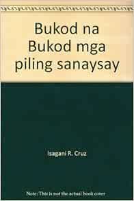 Bukod na Bukod mga piling sanaysay: Isagani R. Cruz: 9789715423281 ...