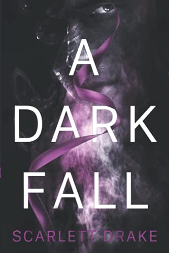 Amazon - A Dark Fall: Drake, Scarlett: 9781739912703: Books