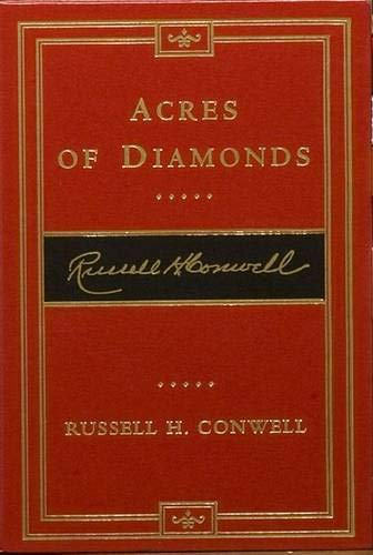 Acres Of Diamonds: Conwell, Russell: 9781566399623: Amazon.com: Books