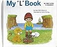 My "L" book (My first steps to reading): Moncure, Jane Belk ...